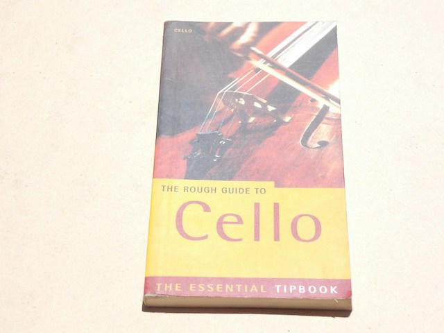 The rough guide to Cello