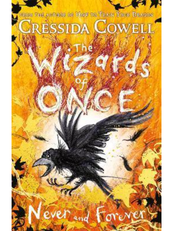 The Wizards of Once: Never and Forever : Book 4 – winner of the British Book Awards 2022 Audiobook of the Year