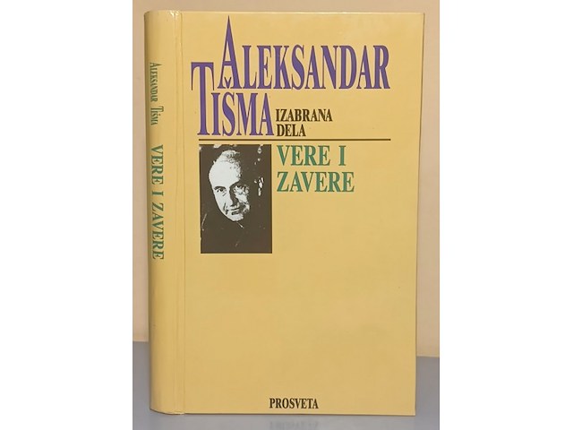 VERE I ZAVERE Aleksandar Tišma