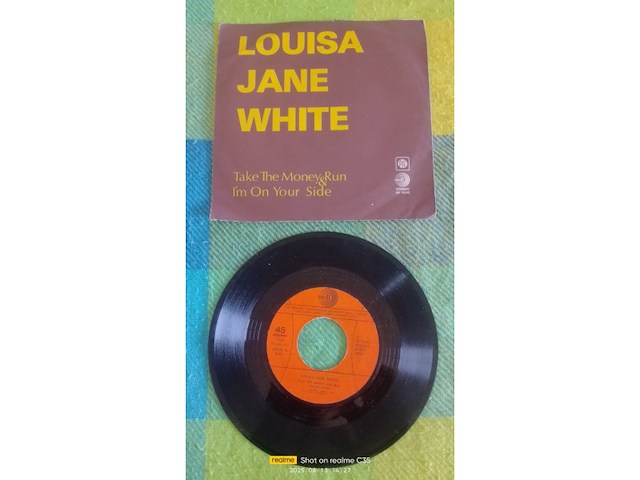 LOUISA JANE WHITE - TAKE THE MONEY RUN