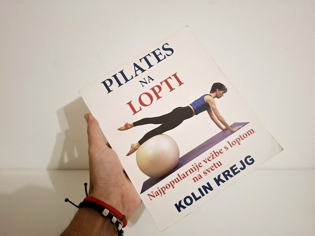 Pilates na lopti  - Kolin Krejg