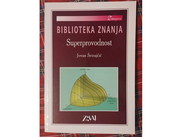 Superprovodnost, Jovan Šetrajčić