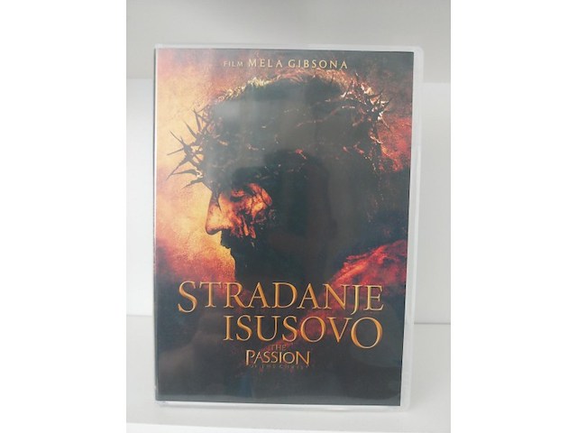 Stradanje Isusovo [2004]