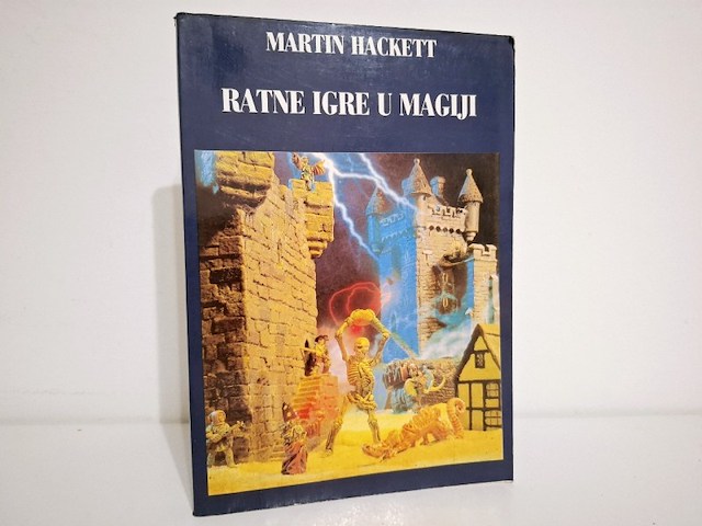 Ratne igre u magiji  - Martin Hackett