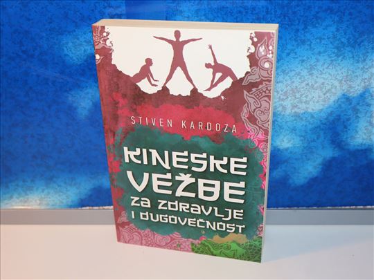 kineske vežbe za zdravlje i dugovečnost stiven kar