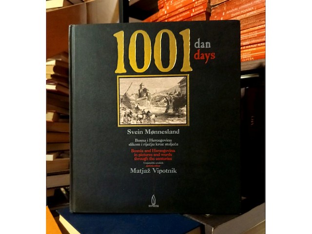 Monnesland, Vipotnik – 1001 dan/days, Bosna i Hercegovi