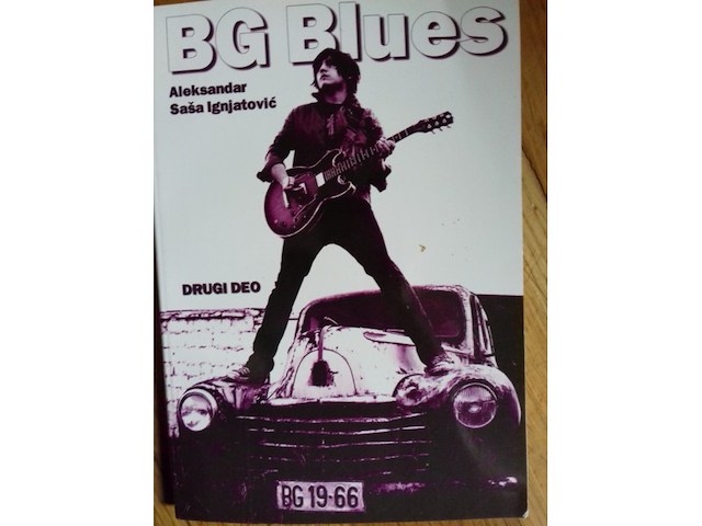 BG Blues, Aleksandar Saša Ignjatović