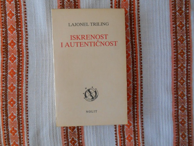 Lajonel Triling - Iskrenost i autentičnost