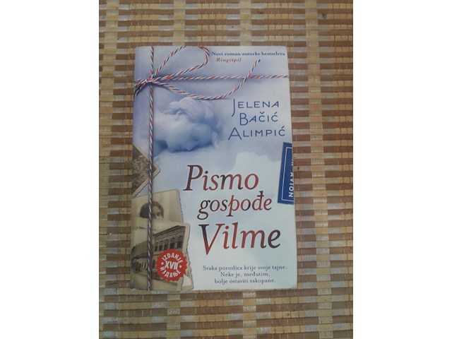 Pismo gospodje Vilme - Jelena Bacic Alimpic