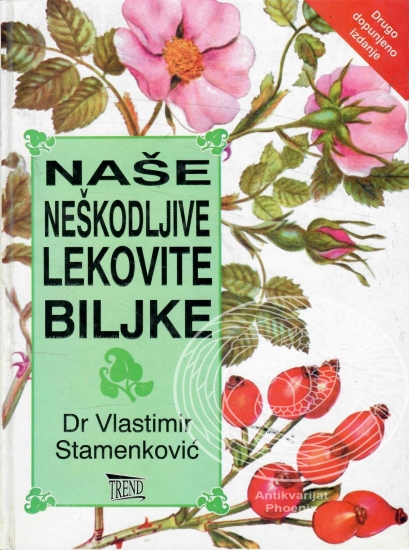 Naše neškodljive lekovite biljke