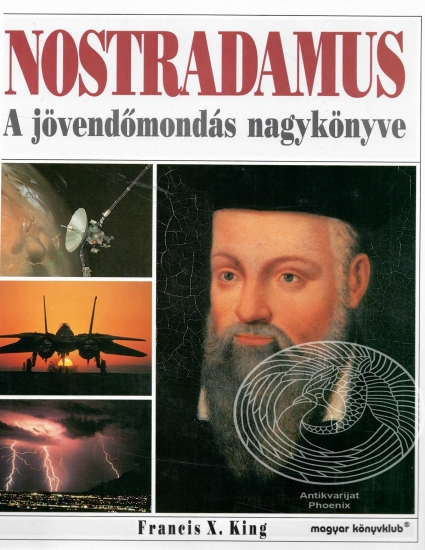Nostradamus - A jövendőmondás nagykönyve