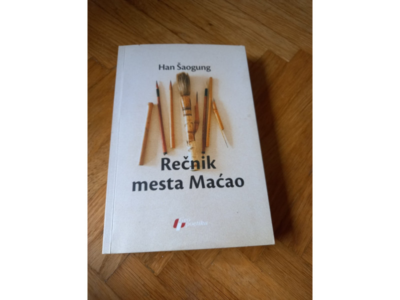 HAN SAOGUNG - REČNIK MESTA MAĆAO