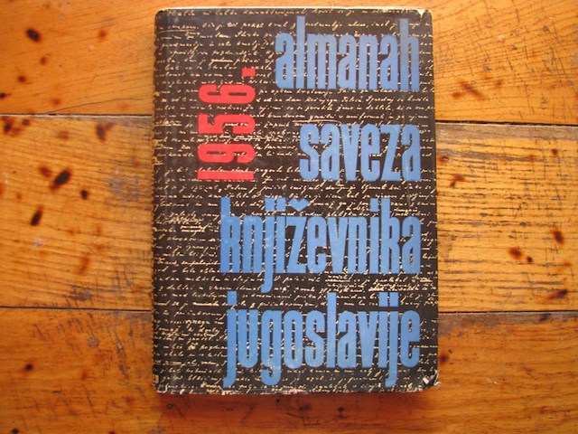 ALMANAH SAVEZA KNJIŽEVNIKA JUGOSLAVIJE 1956 POEZIJA PRO