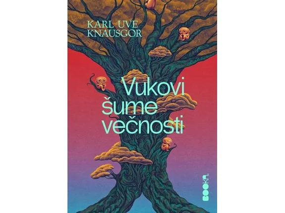 Vukovi šume večnosti - Karl Uve Knausgor