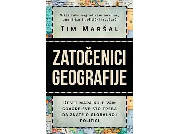 Zatočenici geografije - Tim Maršal