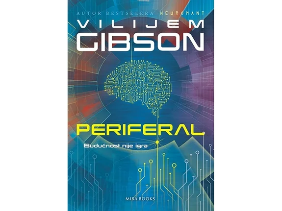 Periferal - Vilijem Gibson