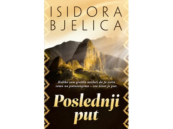 Poslednji put - Isidora Bjelica