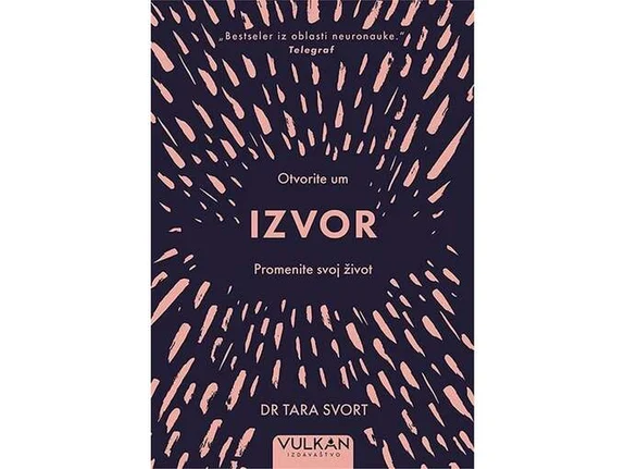 Izvor: otvorite um, promenite svoj život - Tara Svort