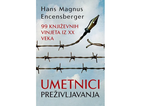 Umetnici preživljavanja - Hans Magnus Encensberger