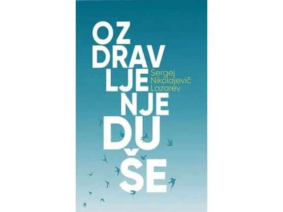 Ozdravljenje duše - S. N. Lazarev