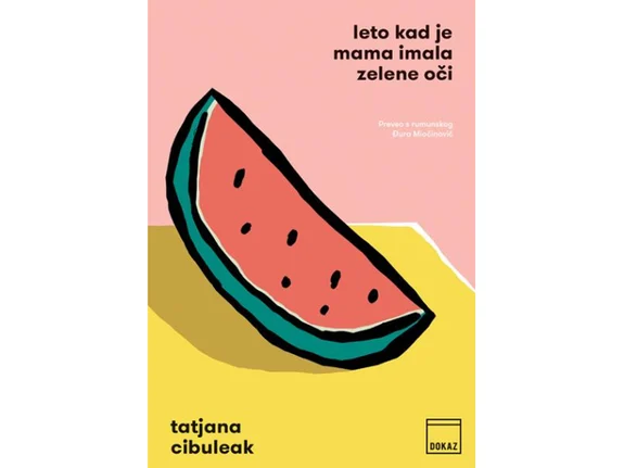 Leto kad je mama imala zelene oči