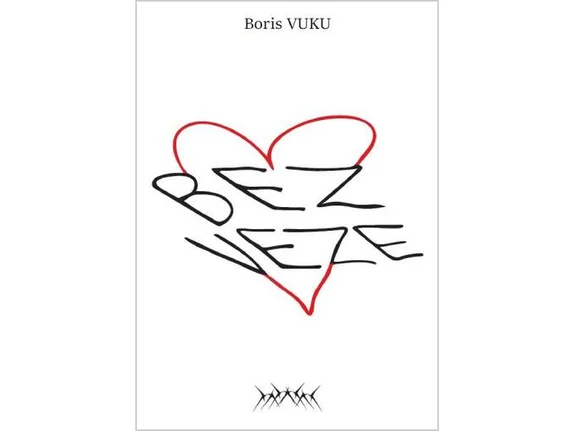 Bez veze - Boris Vuku
