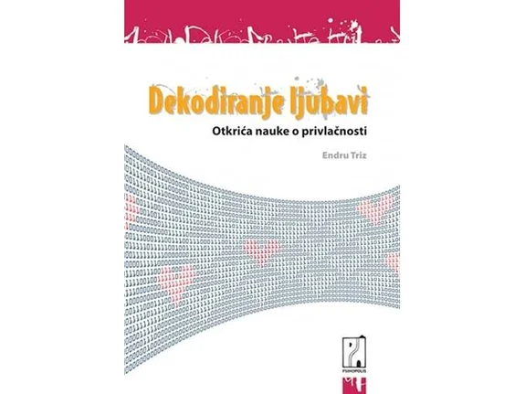 Dekodiranje ljubavi - Endru Triz