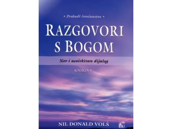Razgovori s Bogom IV - Nil Donald Volš