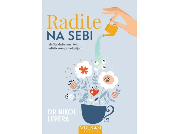 Radite na sebi - Nikol Lepera