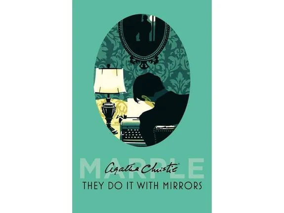 They Do It With Mirrors - Agatha Christie