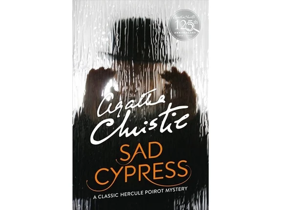 Sad Cypress (Poirot) - Agatha Christie