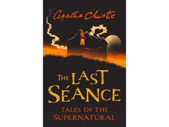 The Last Seance - Agatha Christie