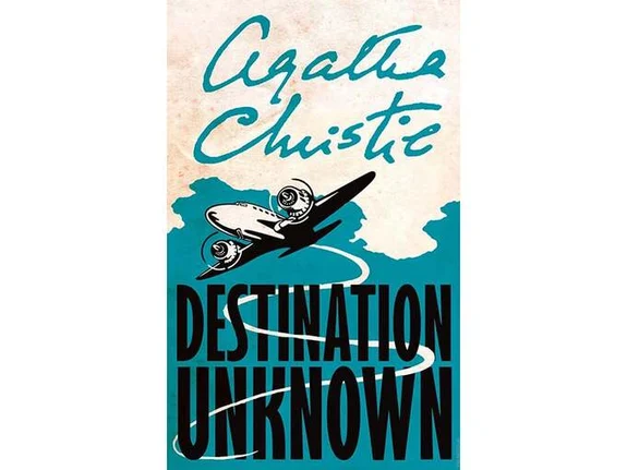 Destination Unknown - Agatha Christie
