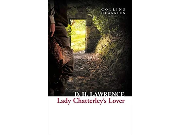 Lady Chatterleys Lover (Collins Classics) - D. H. Lawrence