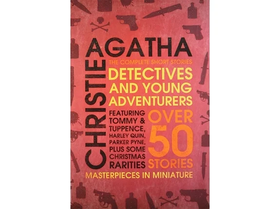 Detectives And Young Adventurers: The Complete Short Stories - Agatha Christie