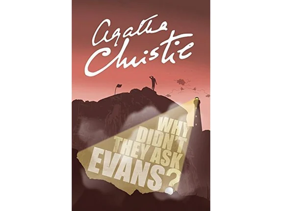 Why Didnt They Ask Evans? - Agatha Christie