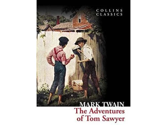 The Adventures of Tom Sawyer (Collins Classics) - Mark Twain