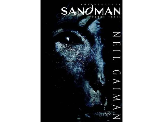 Absolute Sandman, Volume 3 - Neil Gaiman