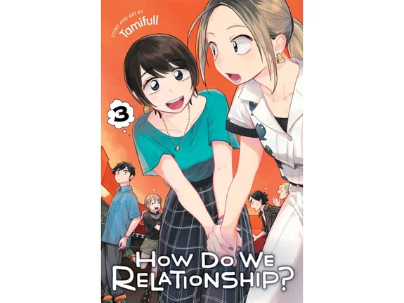How Do We Relationship? Vol. 3