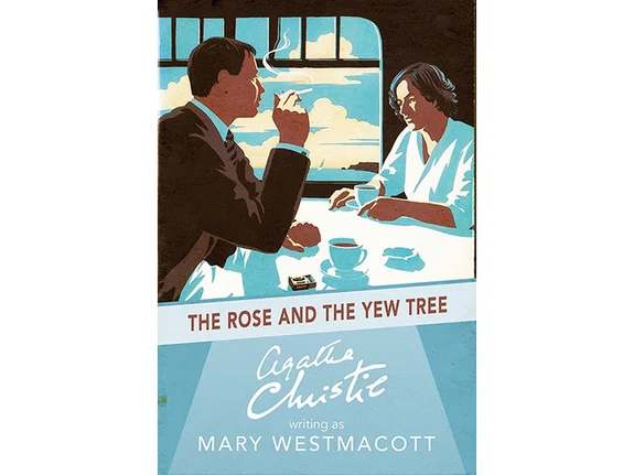 The Rose And The Yew Tree