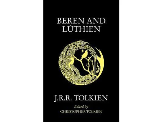 Beren and Luthien - J. R. R. Tolkien