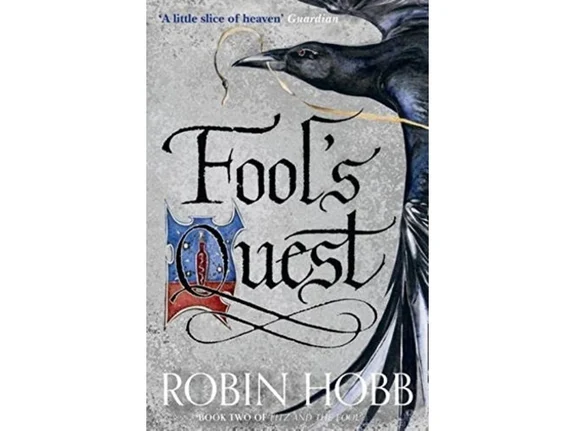 Fools Quest (Fitz And The Fool, Book 2) - Robin Hobb