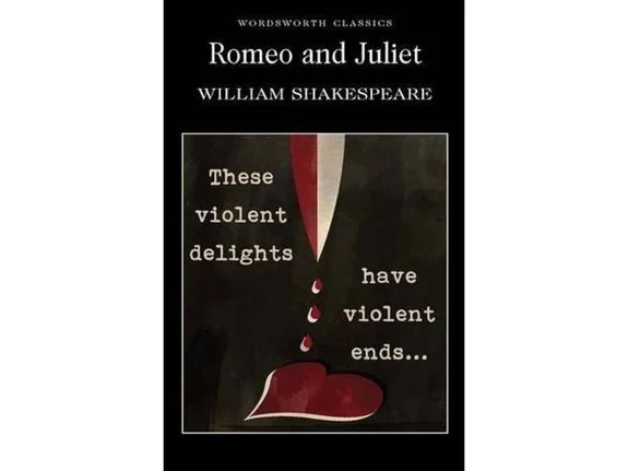 Romeo & Juliet - William Shakespeare
