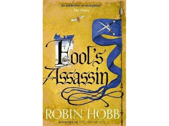Fools Assassin (Fitz And The Fool, Book 1) - Robin Hobb