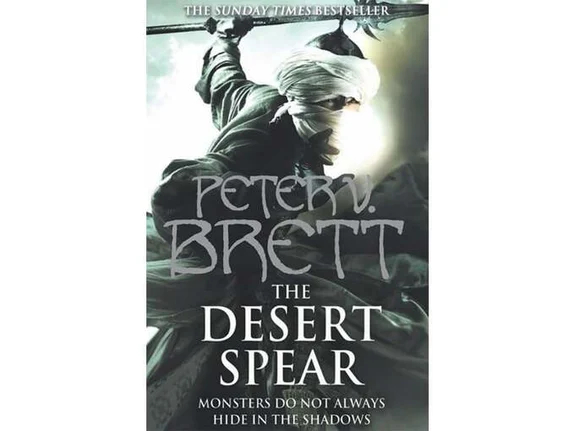 The Desert Spear - The Demon Cycle - Peter V. Brett