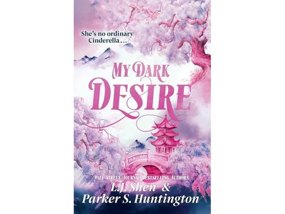 My Dark Desire - L.J. Shen, Parker S. Huntington