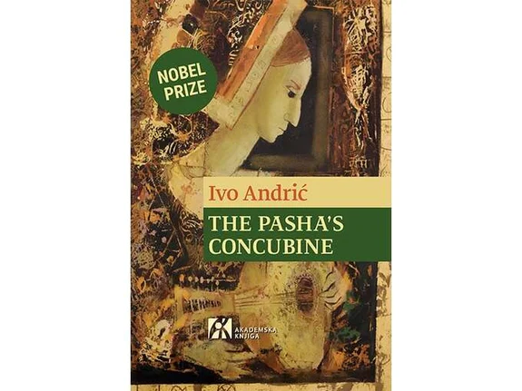 The pasha's concubine - Ivo Andrić