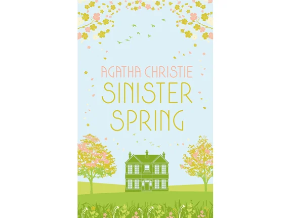 Sinister Spring - Agatha Christie