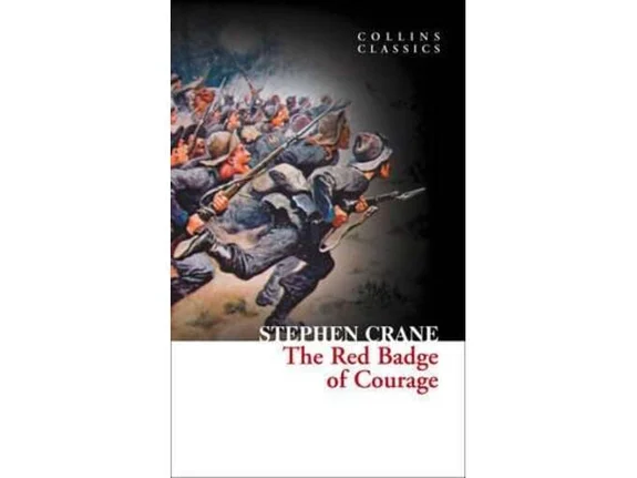 The Red Badge of Courage (Collins Classics) - Stephen Crane