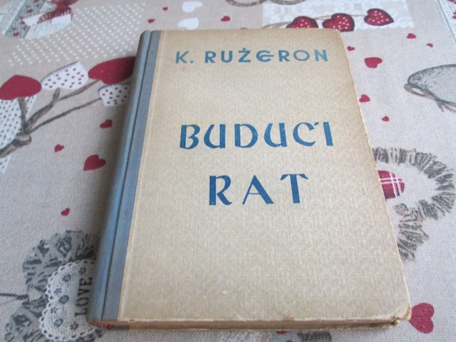 BUDUĆI RAT - Kamil Ružeron